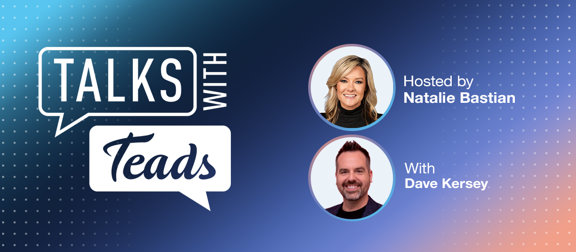 Talk With Teads | Insights from GSD&M on Attention, Outcomes, AI, and Creative in Advertising ...